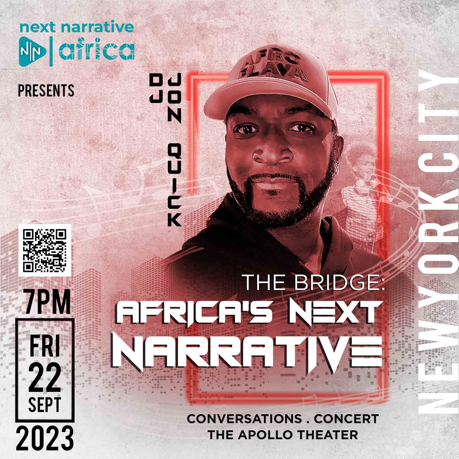 The Bridge: AFRICA’S NEXT NARRATIVE – Next Narrative Africa